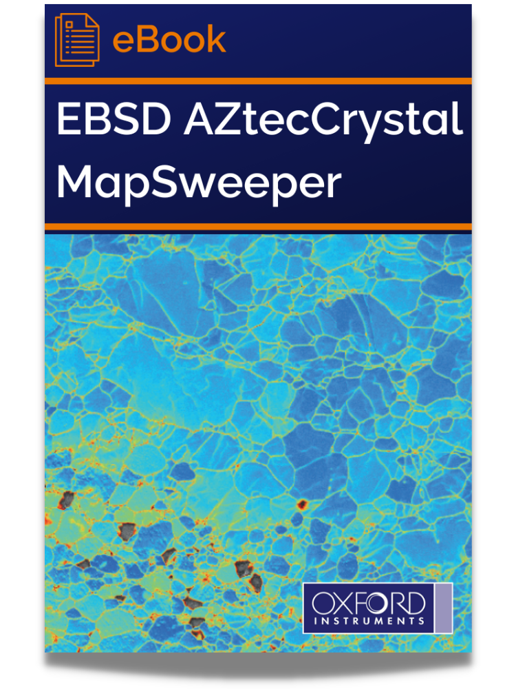 AZtecCrystal MapSweeper e-book - Nanoanalysis - Oxford Instruments